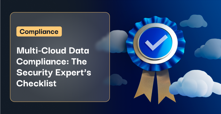 Multi-Cloud Data Compliance: Security Expert's Essential Checklist