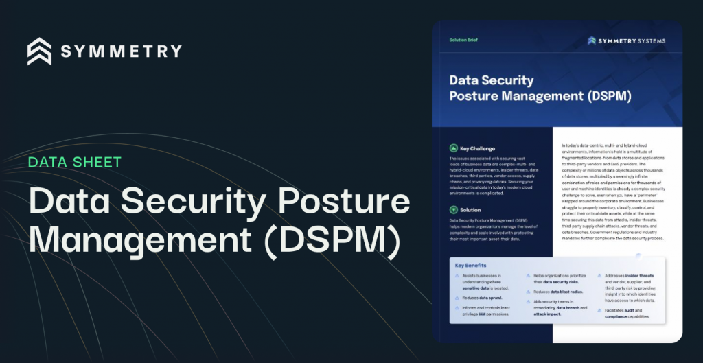 Data Security Posture Management (DSPM) - Symmetry Systems