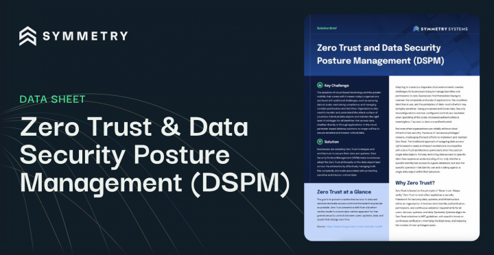 Zero Trust and Data Security Posture Management (DSPM) - Symmetry Systems