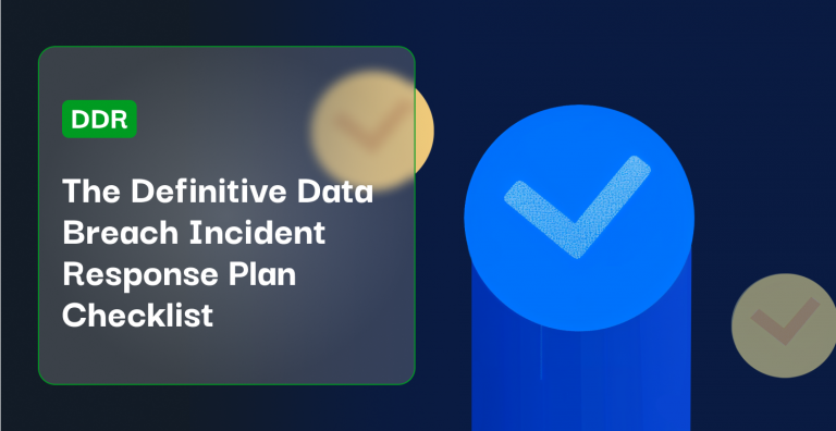 The Definitive Checklist for Data Breach Incident Response Plans