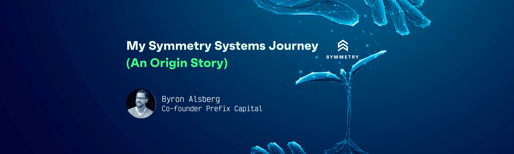 My Journey with Symmetry Systems - An Origin Story