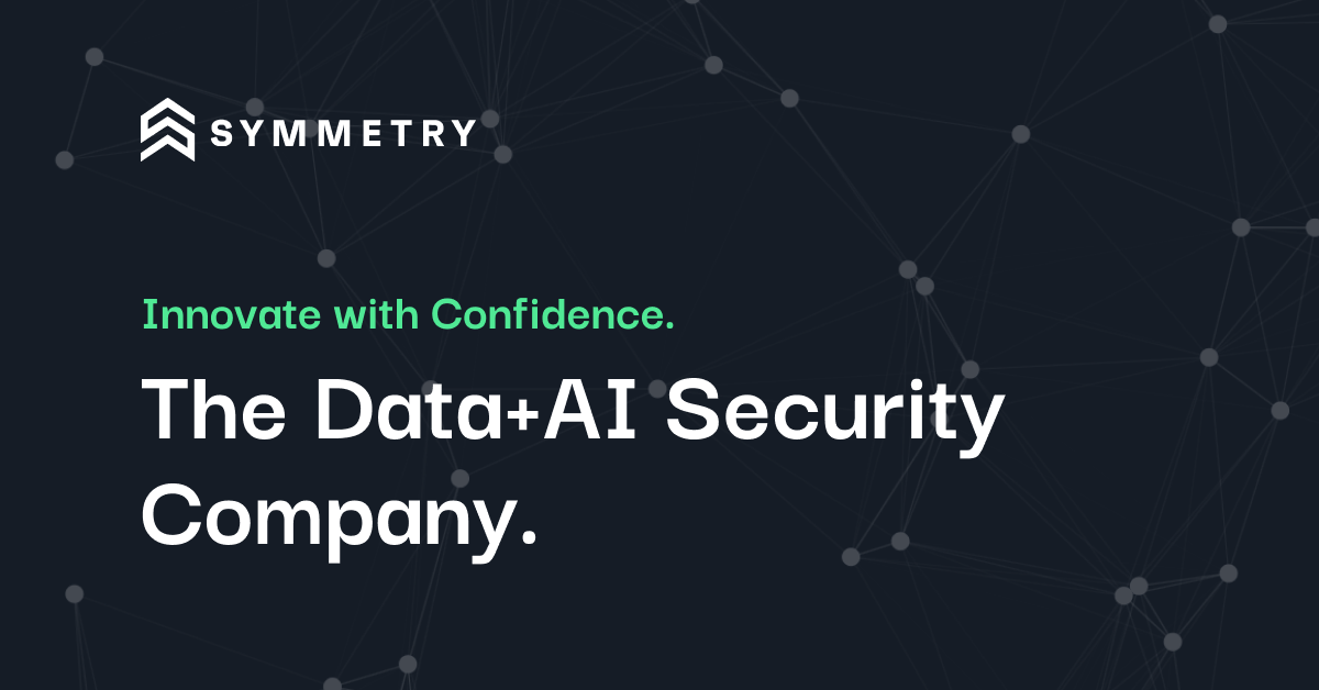 Symmetry Systems: Modern Data Security Platform